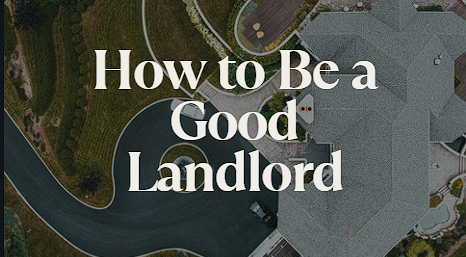 How to Be a Good Landlord?: A Guide to Positive Tenant Relationships ...
